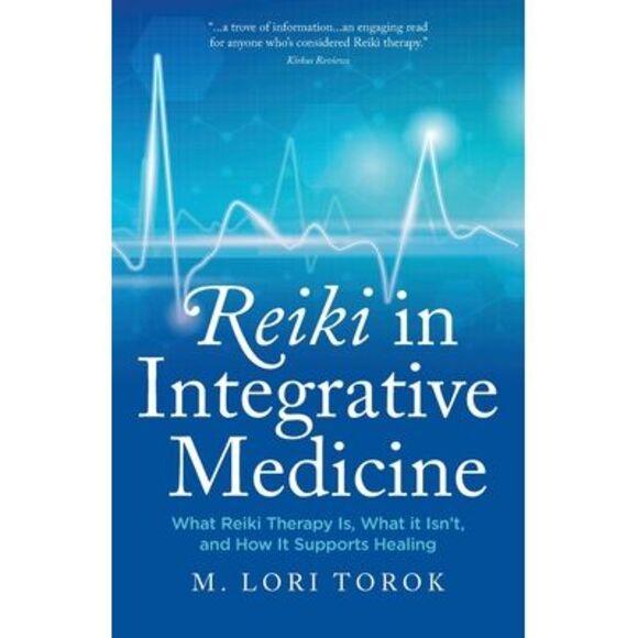 M. Lori Torok | Other | Reiki In Integrative Medicine What Reiki ...